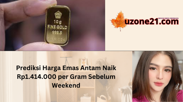 Prediksi Harga Emas Antam Naik Rp1.414.000 per Gram Sebelum Weekend ...